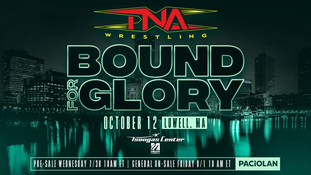 TNA Wrestling Brings Bound For Glory To The Tsongas Center In Lowell On October 12 - Wrestling News